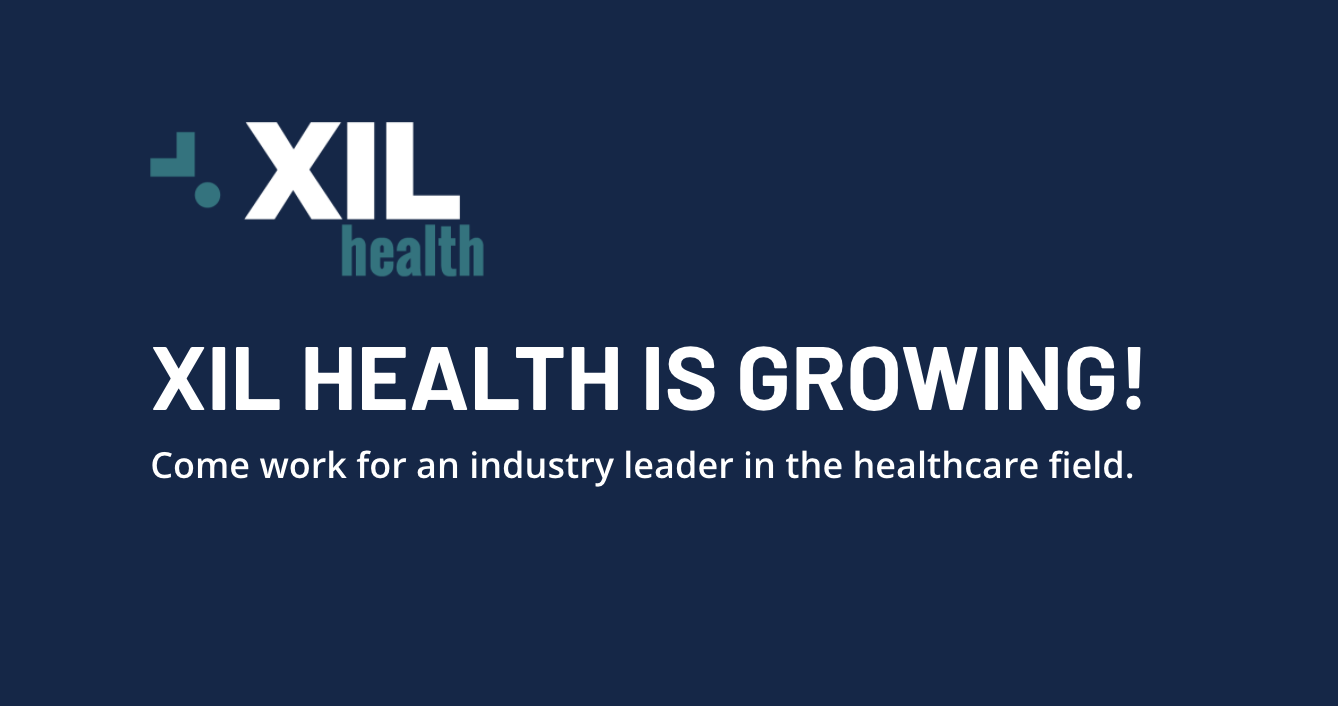 XIL Health is Growing! Work for an industry leader in the healthcare field.